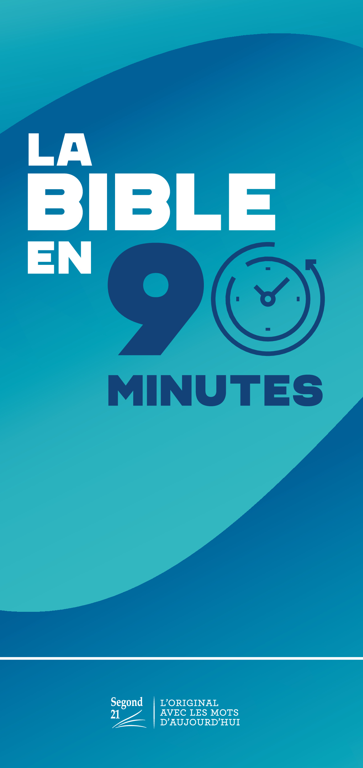 La Bible en 90 minutes - Pdf - Segond 21 :: La Maison de la Bible France