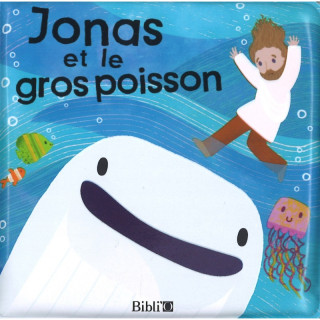 Jonas et le gros poisson - Livre pour le bain - McLelland Kate :: La ...