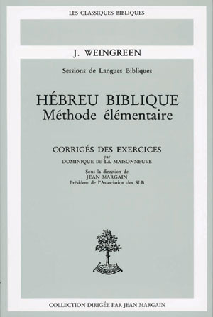 Méthode élémentaire hébreu biblique - Corrigés des exercices ...