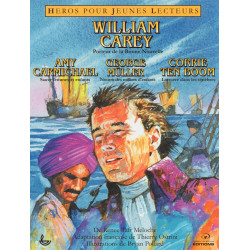 Héros pour jeunes lecteurs - William Carey, Amy Carmichael, George ...