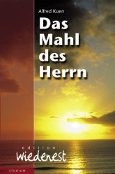 DAS MAHL DES HERRN - - Kuen Alfred :: La Maison de la Bible France