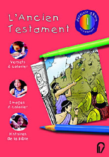 L'Ancien Testament - Découvrir la Bible en coloriant 1 :: La Maison de ...