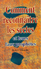 Comment reconnaitre les sectes? - Schroeder Robert :: La Maison de la ...