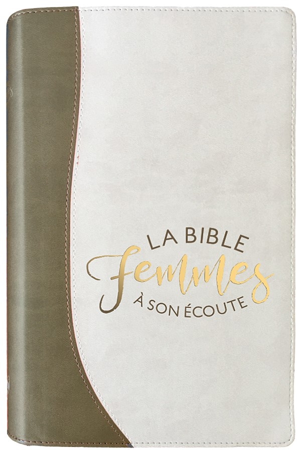 Bible Segond 1910, Femmes à son écoute - sable & blanc, couverture ...