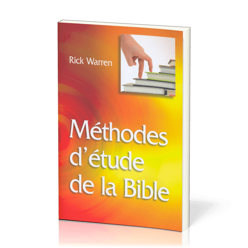 Méthodes d'étude de la Bible - Warren Rick :: La Maison de la Bible France